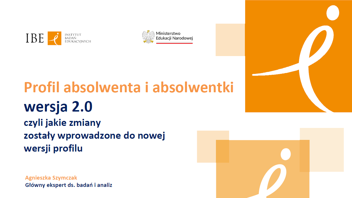 Prezentacja Profilu absolwenta i absolwentki 2.0 - IBE PIB